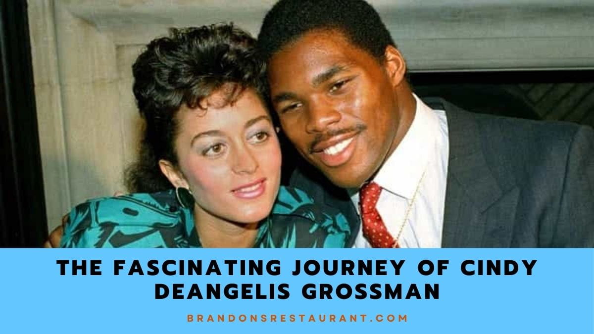 The Fascinating Journey of Cindy DeAngelis Grossman - Brandon's Restaurant