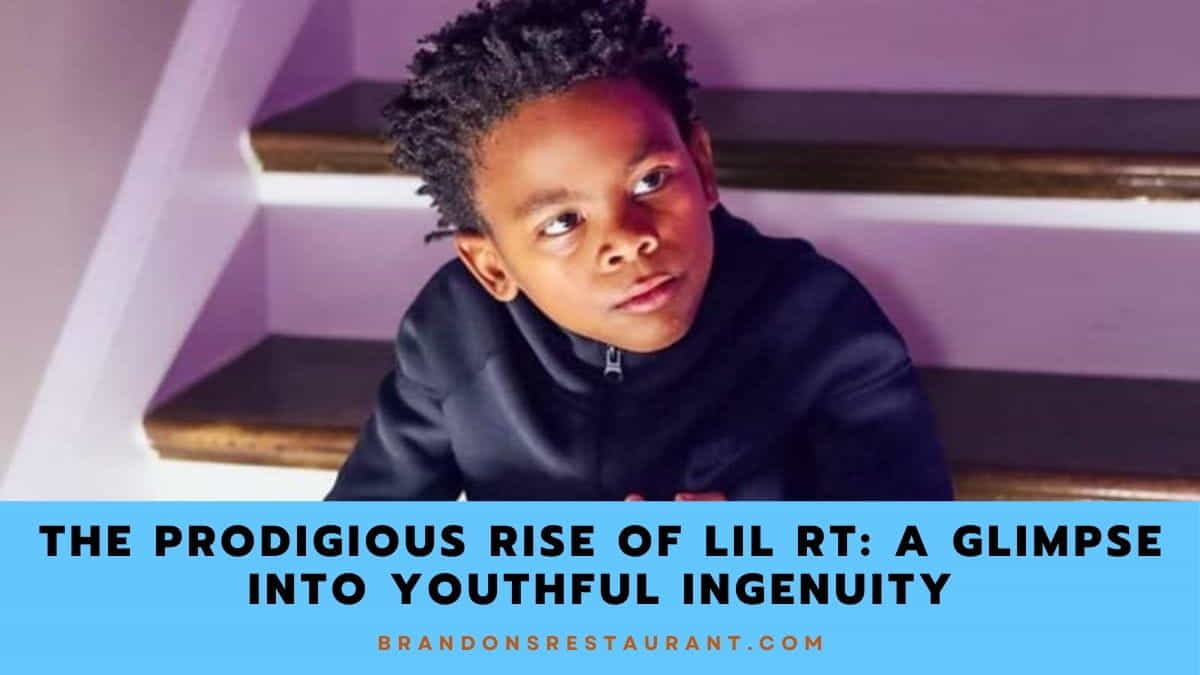 The Prodigious Rise of Lil RT: A Glimpse into Youthful Ingenuity ...