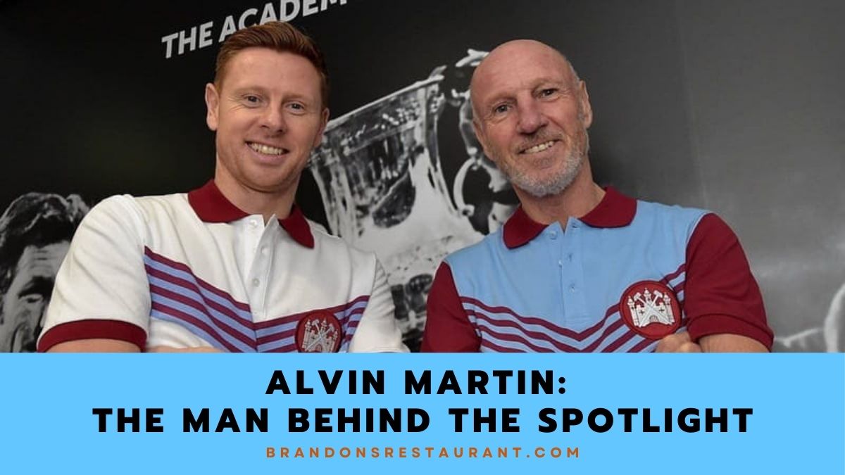 Alvin Martin: The Man Behind the Spotlight - Brandon's Restaurant