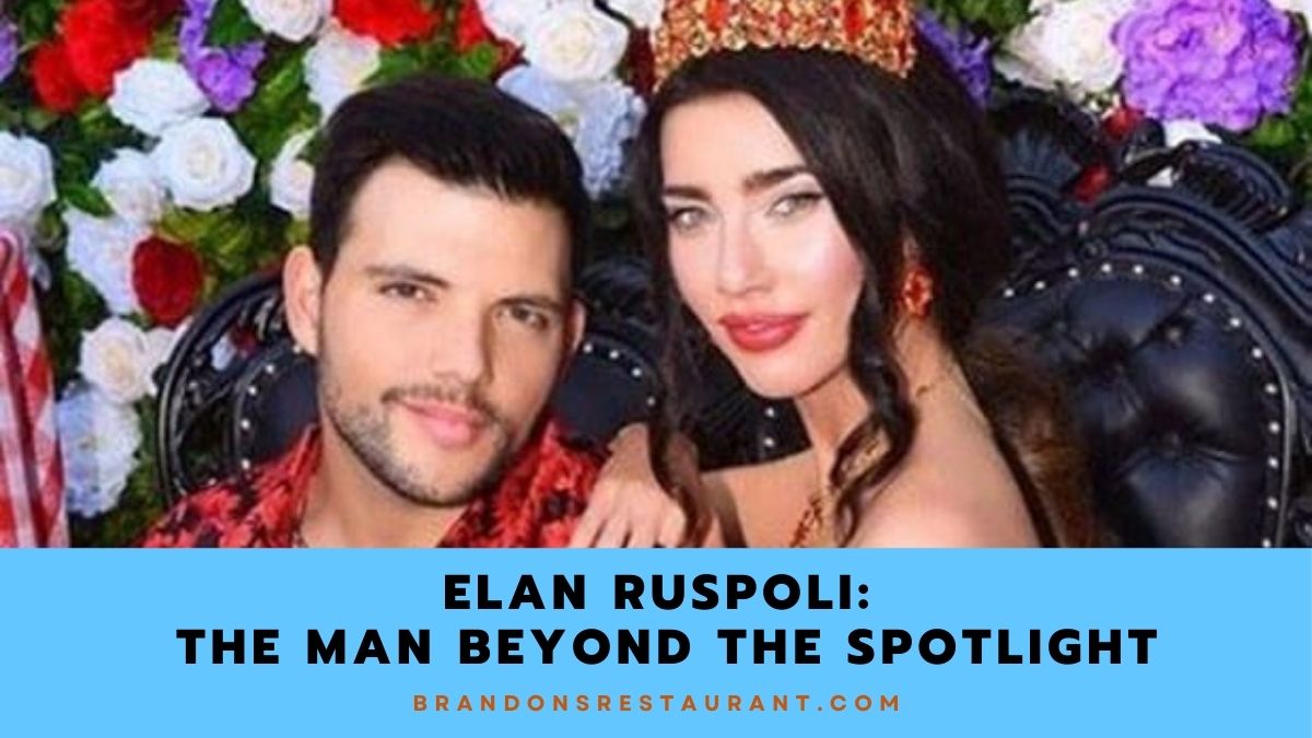 Elan Ruspoli: The Man Beyond the Spotlight - Brandon's Restaurant