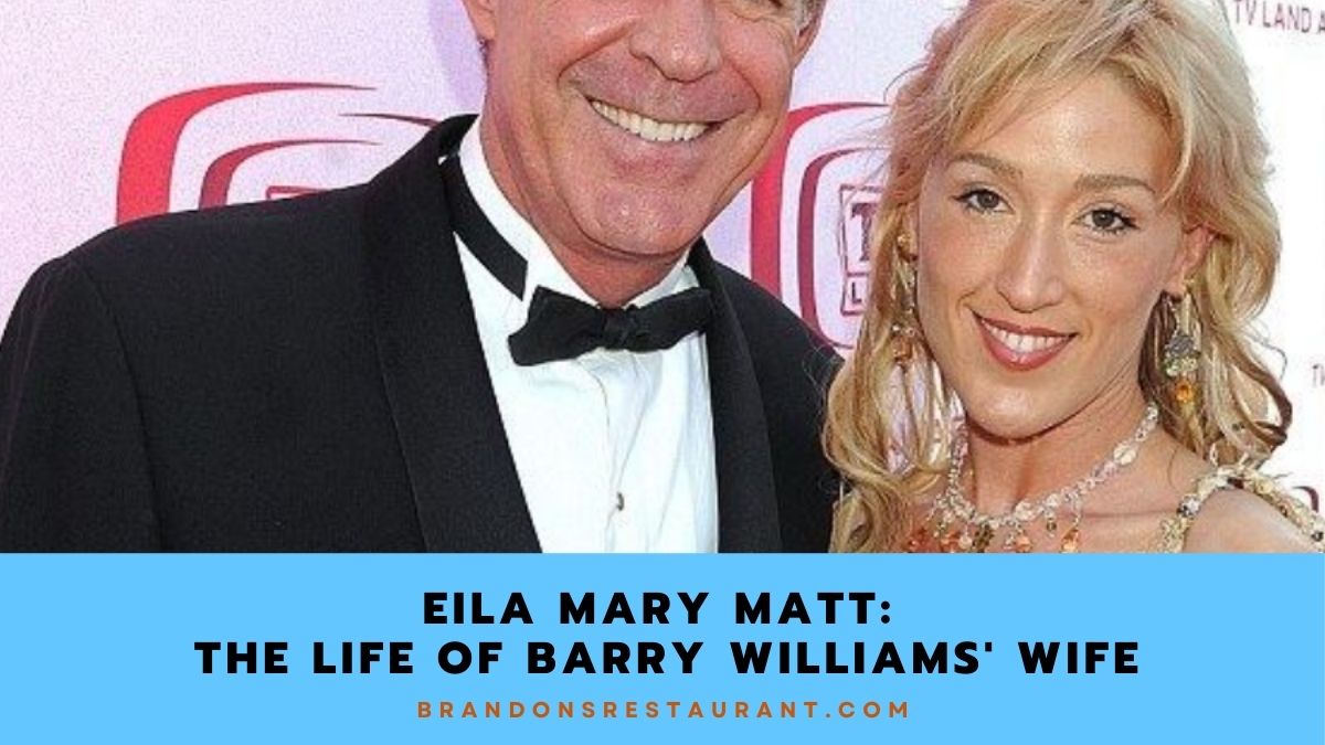 Eila Mary Matt: A Glimpse into the Life of Barry Williams' Wife - Brandon's Restaurant