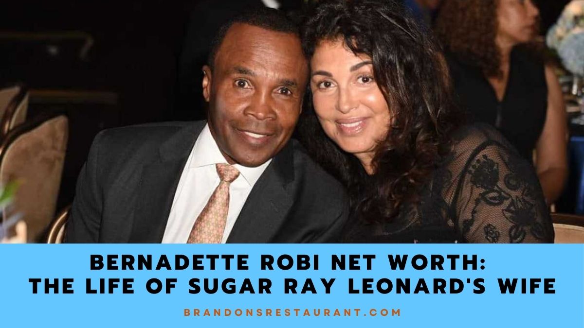 Bernadette Robi Net Worth: A Closer Look at the Life of Sugar Ray ...