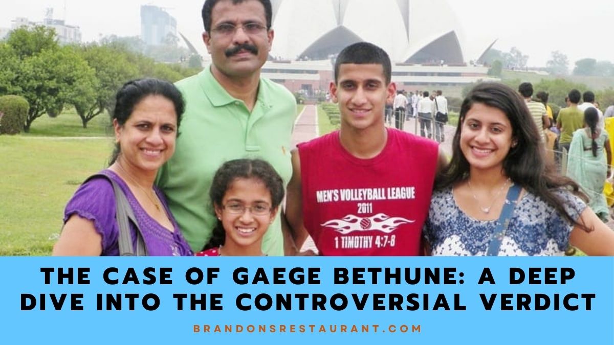 The Case of Gaege Bethune: A Deep Dive into the Controversial Verdict ...