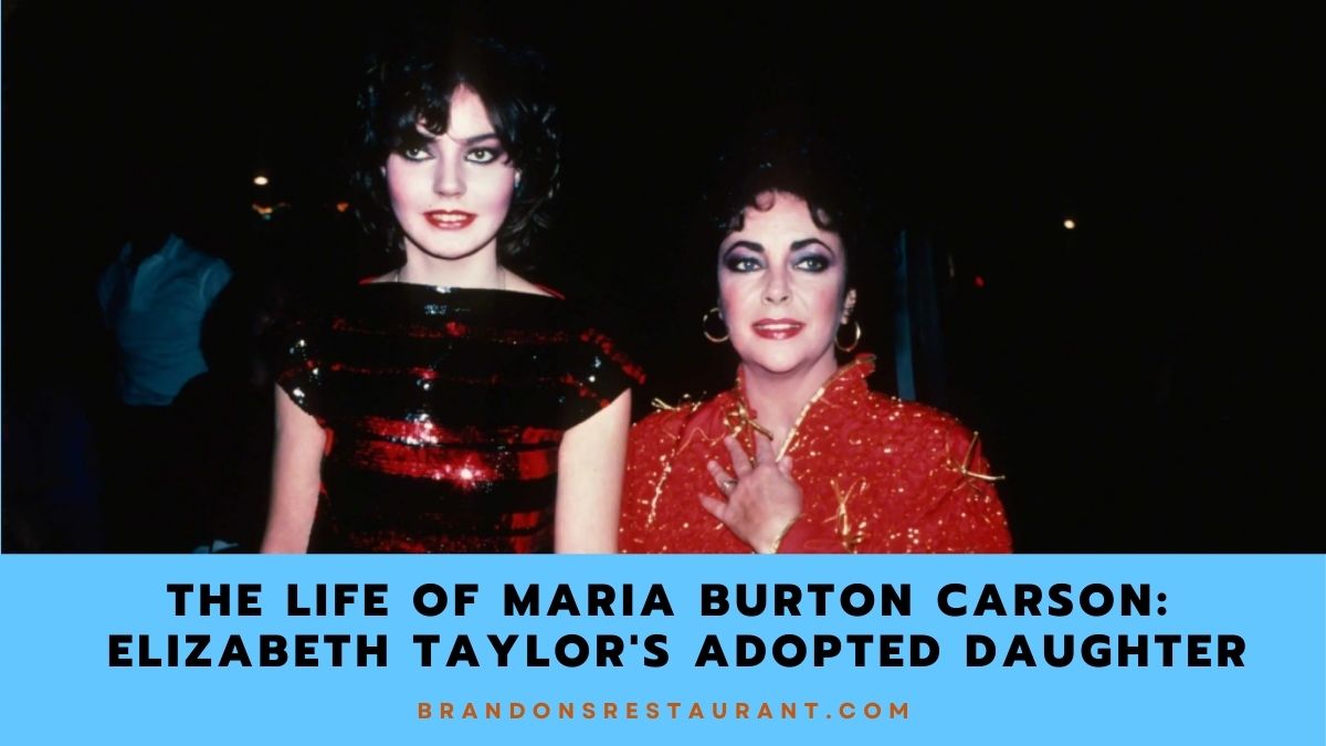 The Life of Maria Burton Carson: Elizabeth Taylor's Adopted Daughter ...