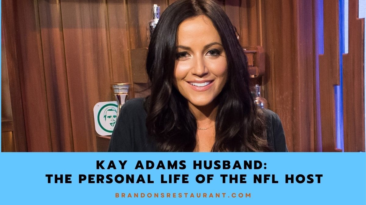 Kay Adams Husband: A Glimpse into the Personal Life of the NFL Host ...