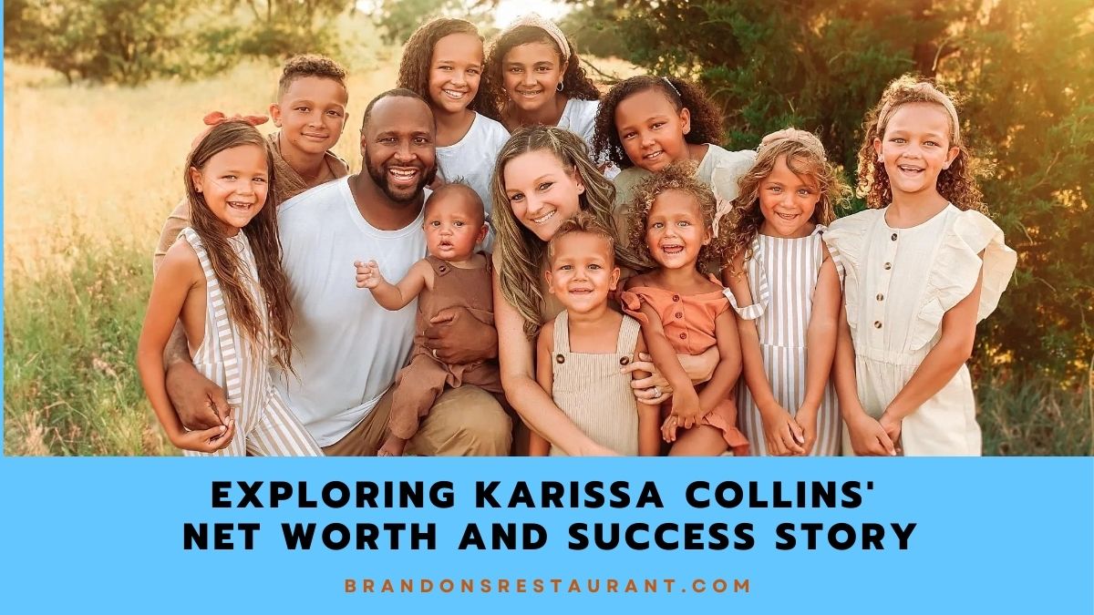 Exploring Karissa Collins' Net Worth and Success Story - Brandon's Restaurant