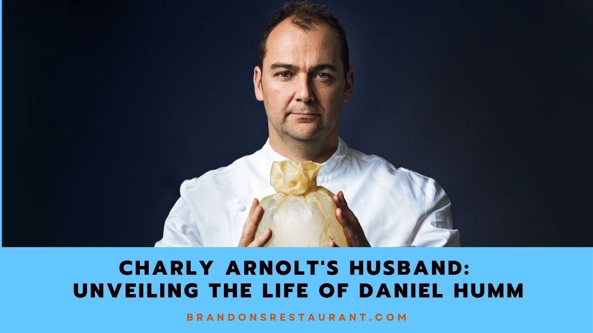 Charly Arnolt's Husband: Unveiling the Life of Daniel Humm - Brandon's ...