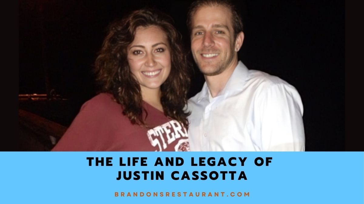 The Life and Legacy of Justin Cassotta - Brandon's Restaurant