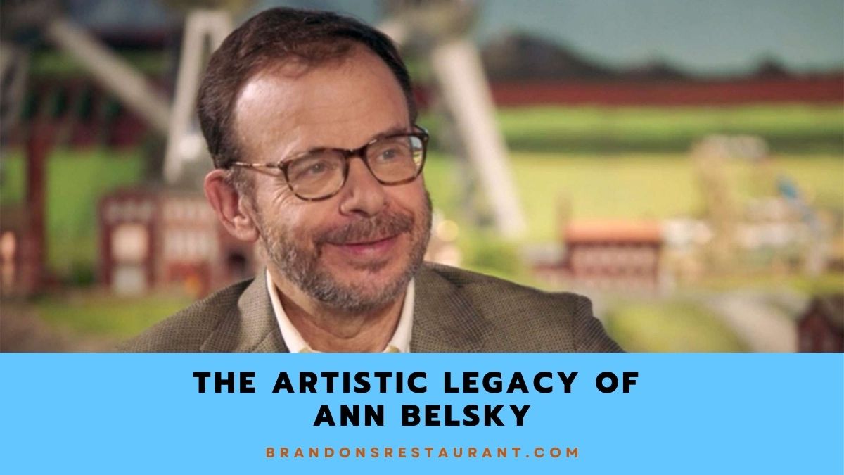 The Artistic Legacy of Ann Belsky - Brandon's Restaurant