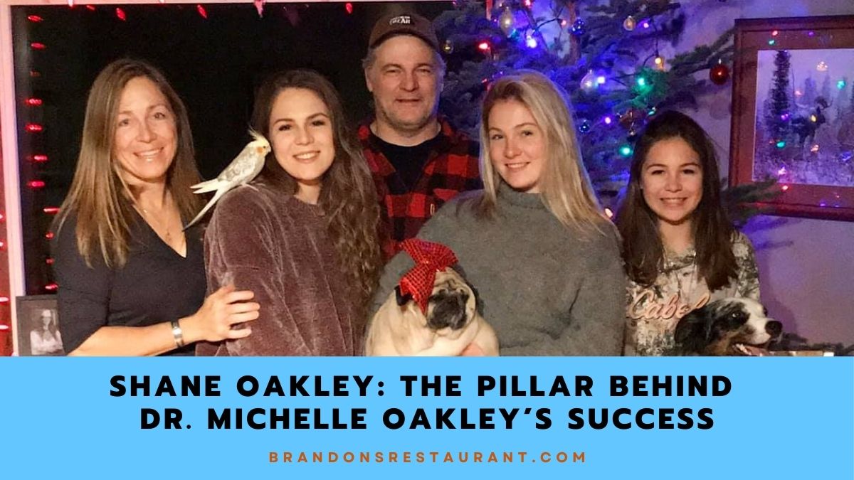Shane Oakley: The Pillar Behind Dr. Michelle Oakley’s Success - Brandon ...
