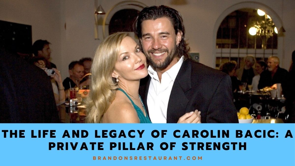 The Life and Legacy of Carolin Bacic: A Private Pillar of Strength - Brandon's Restaurant