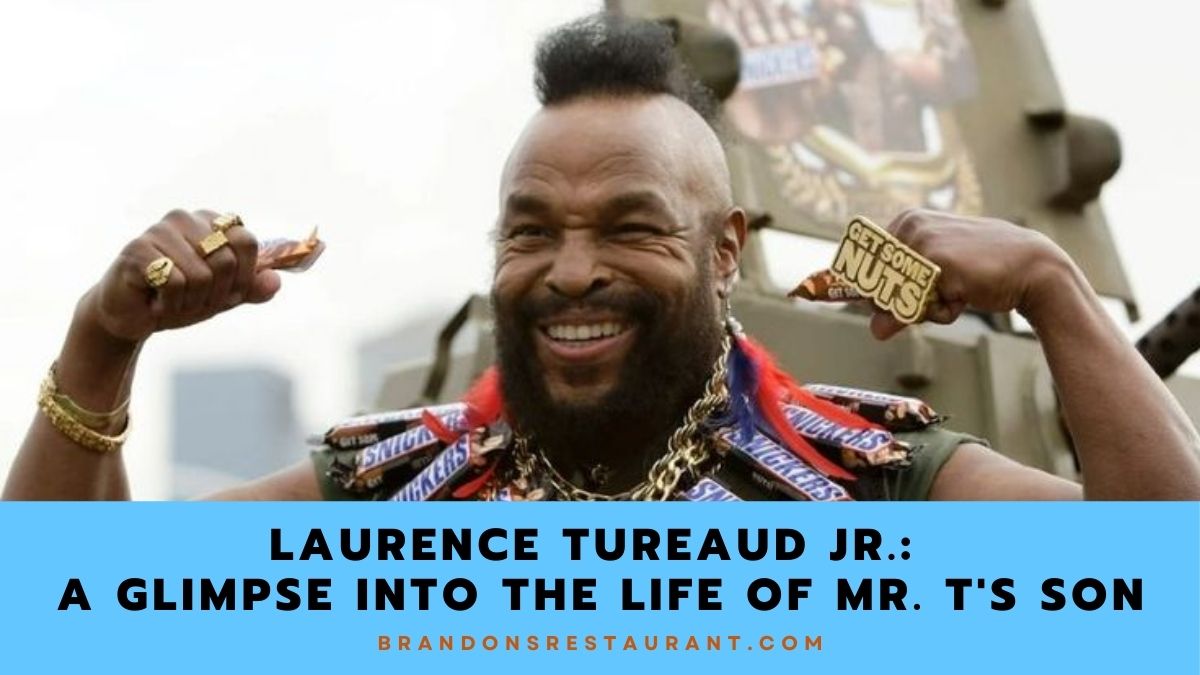 Laurence Tureaud Jr.: A Glimpse into the Life of Mr. T's Son - Brandon ...