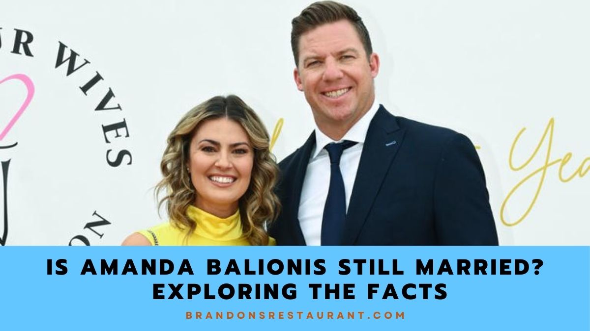 Is Amanda Balionis Still Married? Exploring the Facts - Brandon's ...