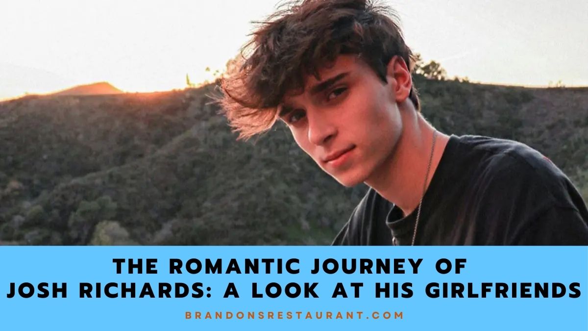 The Romantic Journey of Josh Richards: A Look at His Girlfriends ...
