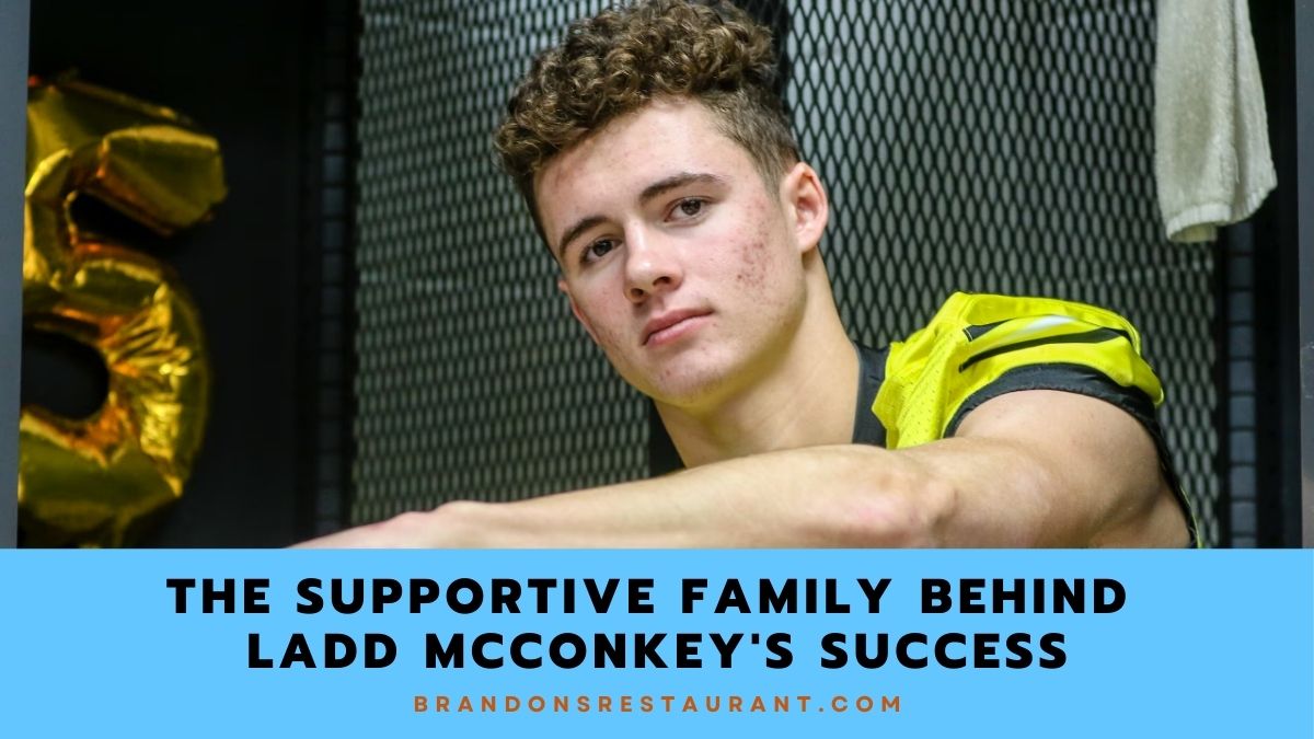 The Supportive Family Behind Ladd McConkey's Success - Brandon's Restaurant