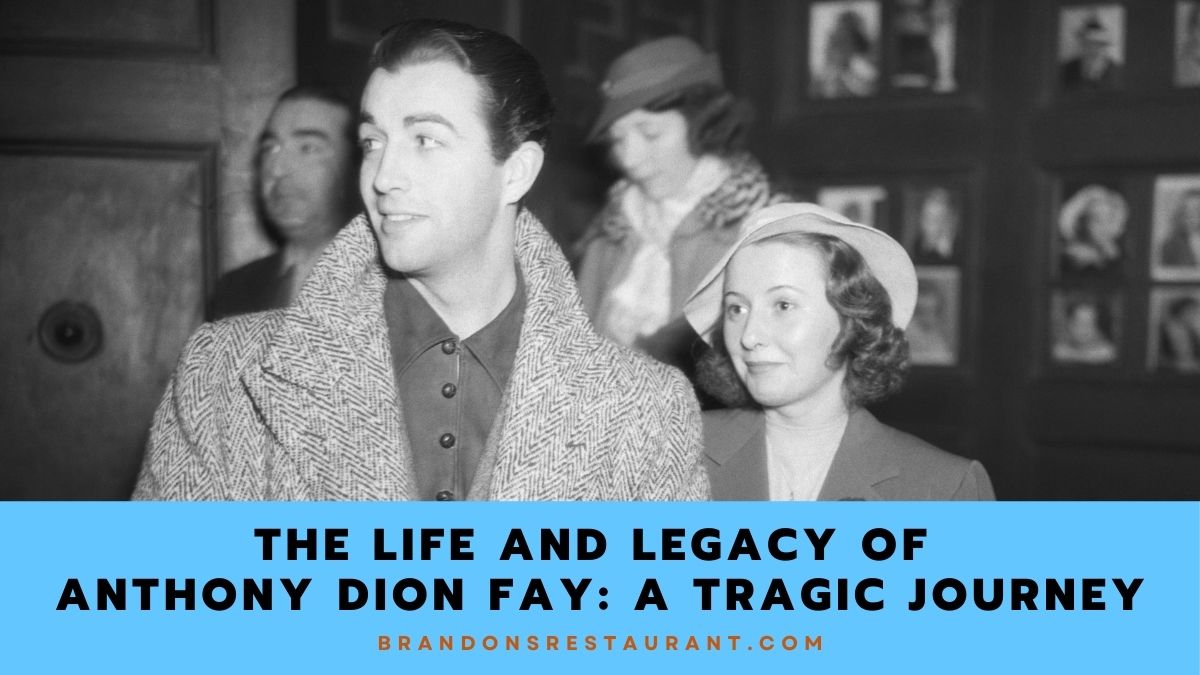 The Life and Legacy of Anthony Dion Fay: A Tragic Journey - Brandon's ...