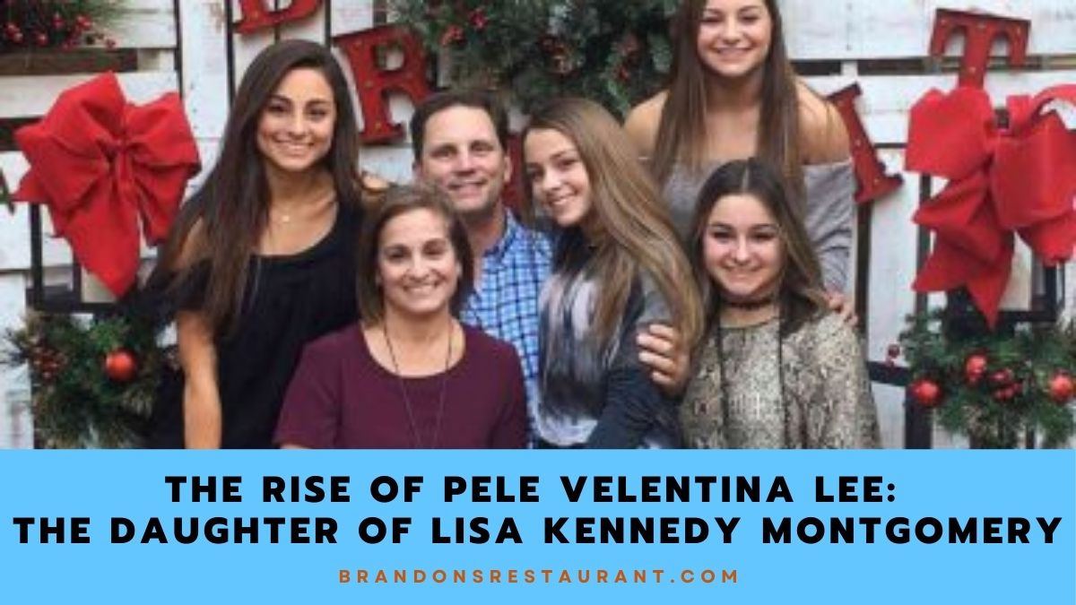 The Rise of Pele Velentina Lee: The Daughter of Lisa Kennedy Montgomery ...