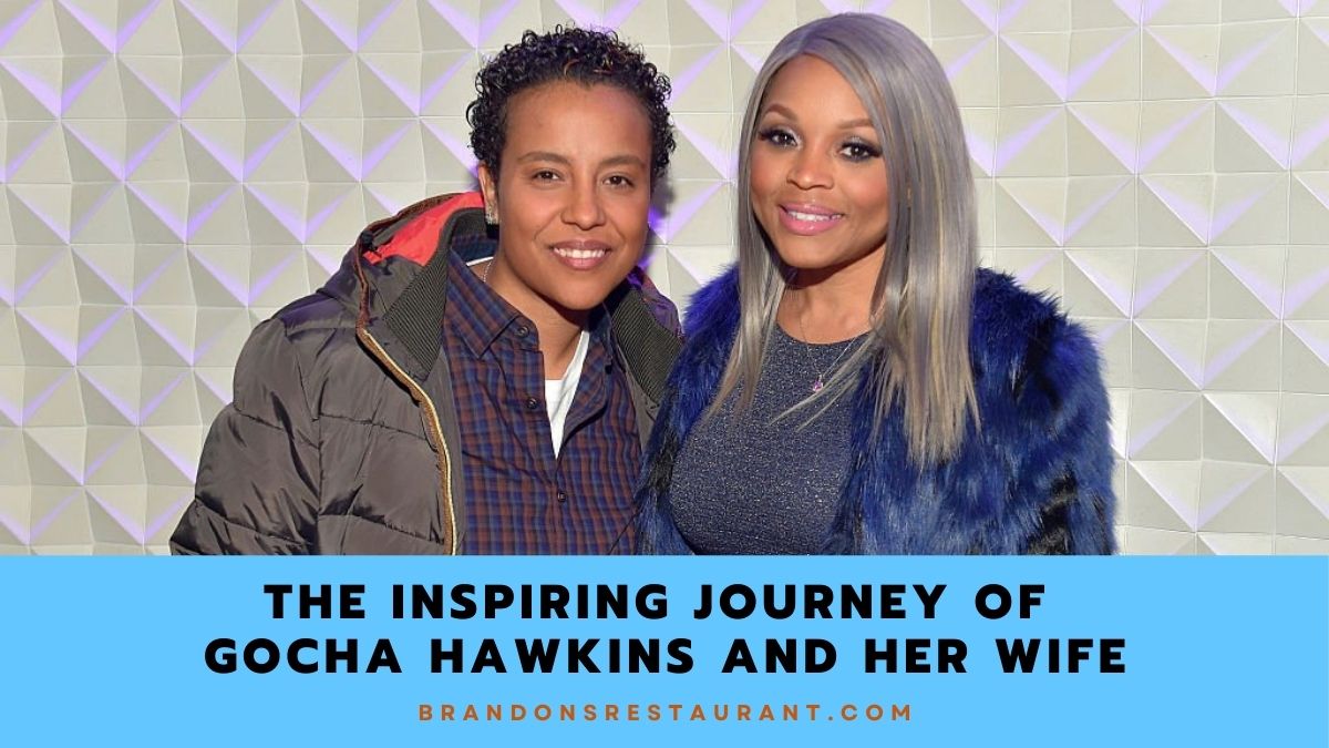 The Inspiring Journey of Gocha Hawkins and Her Wife - Brandon's Restaurant