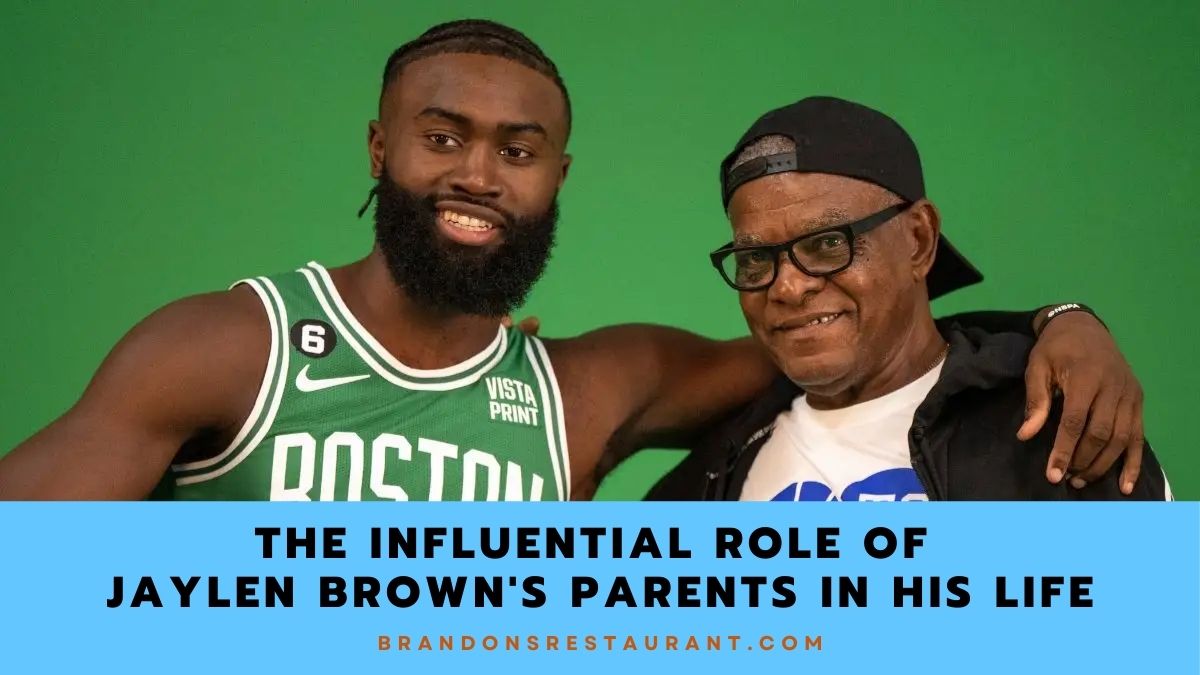 The Influential Role of Jaylen Brown's Parents in His Life - Brandon's ...