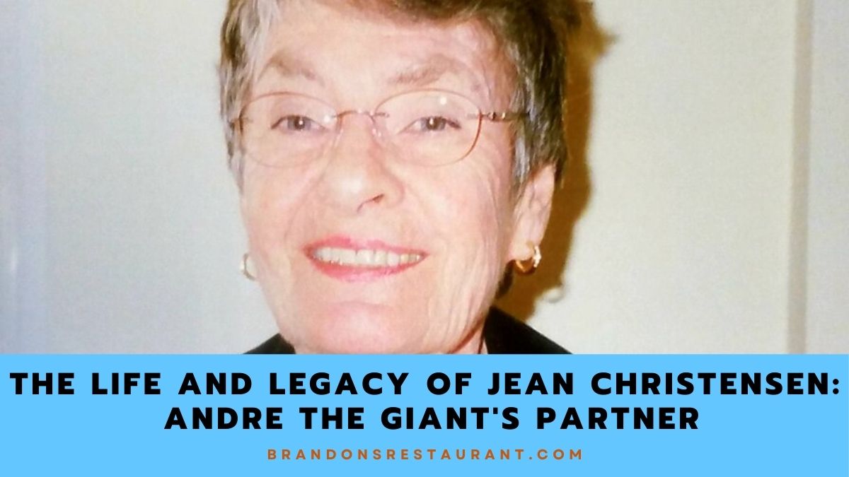The Life and Legacy of Jean Christensen: Andre the Giant's Partner ...