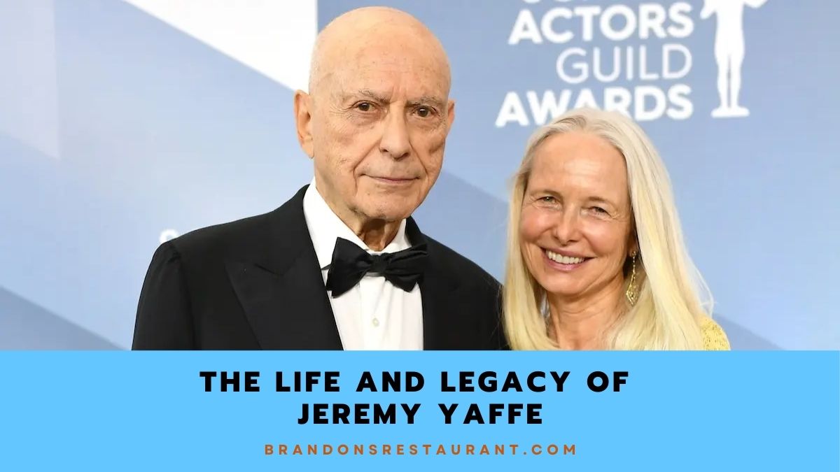 The Life and Legacy of Jeremy Yaffe - Brandon's Restaurant