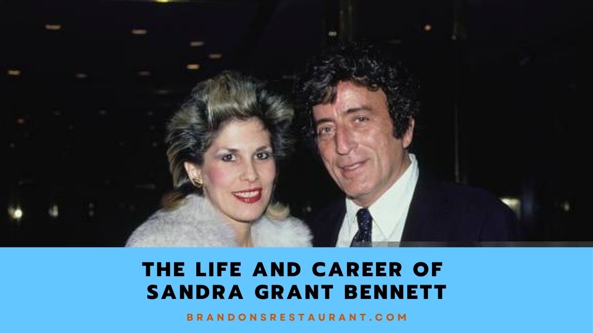 The Life and Career of Sandra Grant Bennett - Brandon's Restaurant