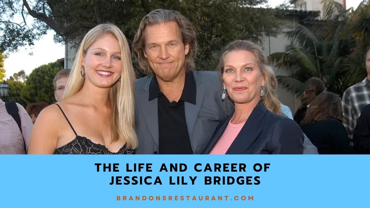 The Life and Career of Jessica Lily Bridges - Brandon's Restaurant