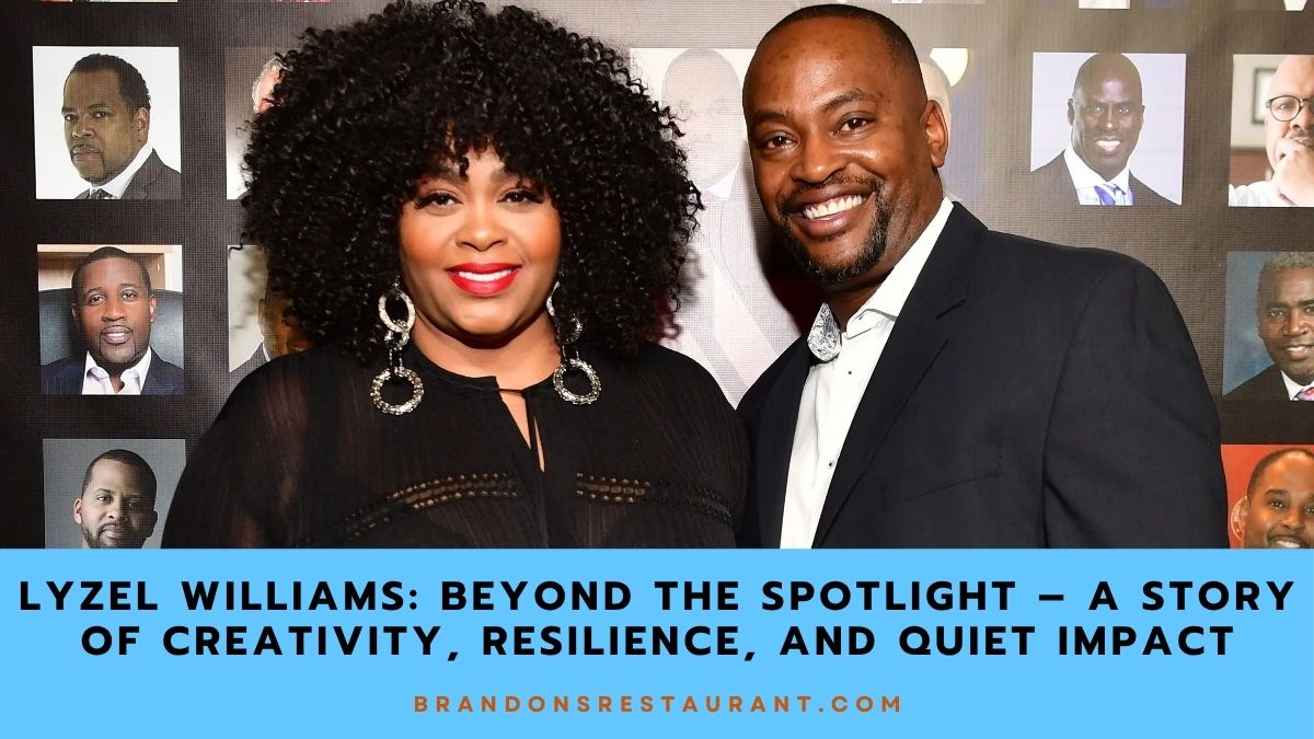 Lyzel Williams: Beyond the Spotlight – A Story of Creativity, Resilience, and Quiet Impact ...