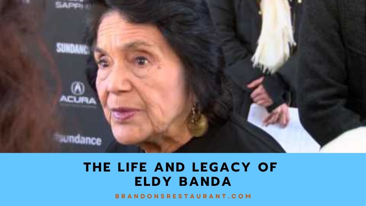 The Life and Legacy of Eldy Banda - Brandon's Restaurant