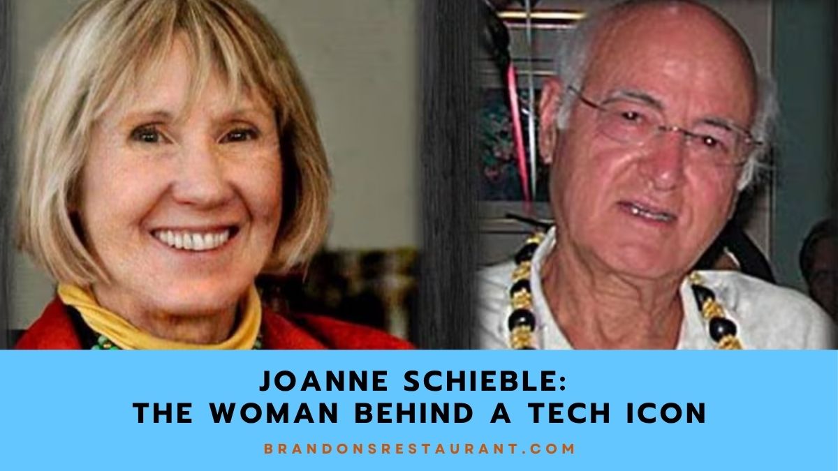 Joanne Schieble: The Woman Behind a Tech Icon - Brandon's Restaurant